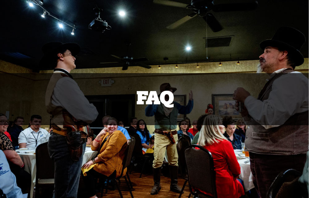FAQ • Texas Star Dinner Theater